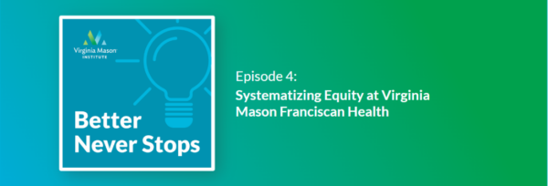 Protecting Patient Safety in Healthcare | Virginia Mason Institute™